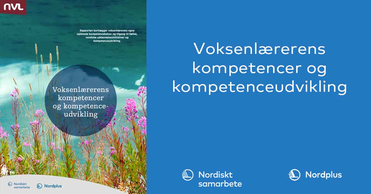 Voksenlærerens kompetencer og kompetenceudvikling - NLL